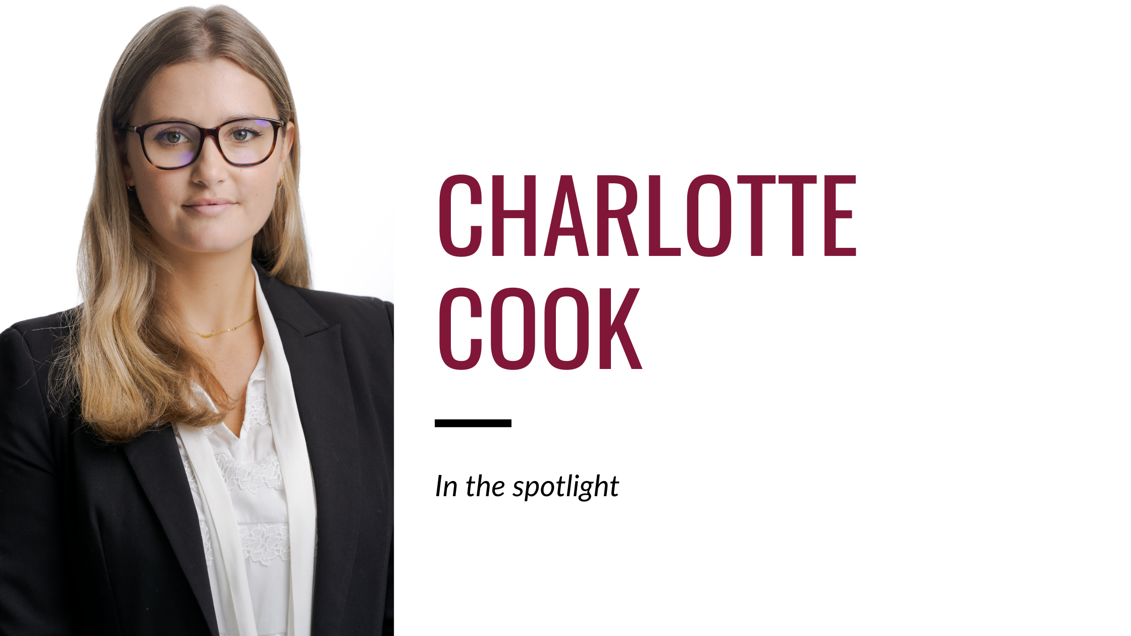 Charlotte Cook, in the spotlight | Kingswood | Advice every step of the way